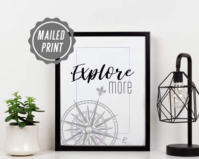 Explore More Art Print, Wanderlust Prints, Travel Prints, Travel Wall ...