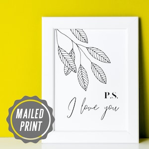 PS I Love You Print Art, Romantic Art Prints, Love Quotes Prints, Movie ...
