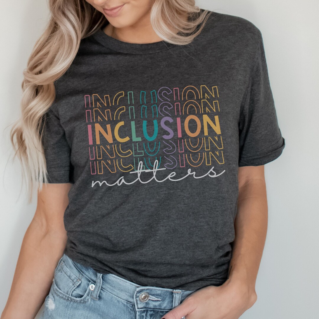 Inclusion Matters Shirt Inclusion Shirts Neurodiversity Shirts Mental ...