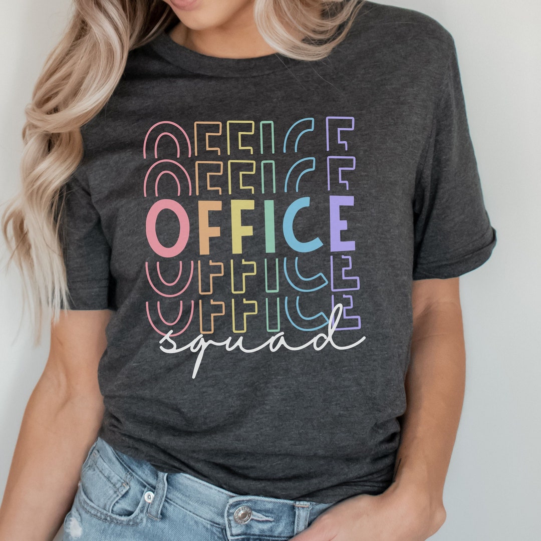 Office Squad Shirt, Front Office Shirts, Administrative Team Shirts ...