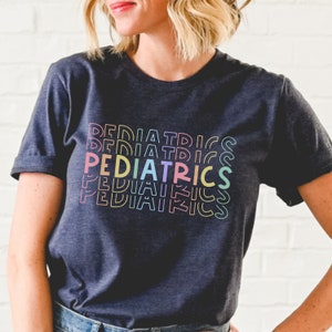 Pediatric Nurse Shirts, Pediatrics Shirt, PEDS Nurse Shirt, Pediatric ...