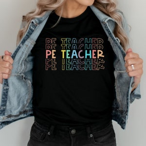PE Teacher Shirt, PE Teacher T Shirt Physical Education Teacher Shirts ...