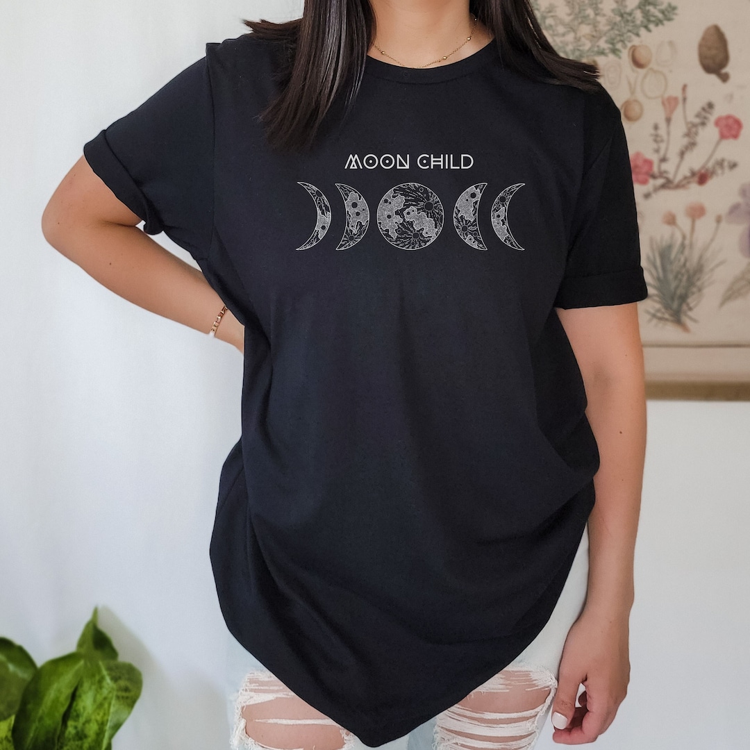 Moon Child Shirt, Moon Shirts, Moon Phase Shirt, Mystical Shirts, Stay ...