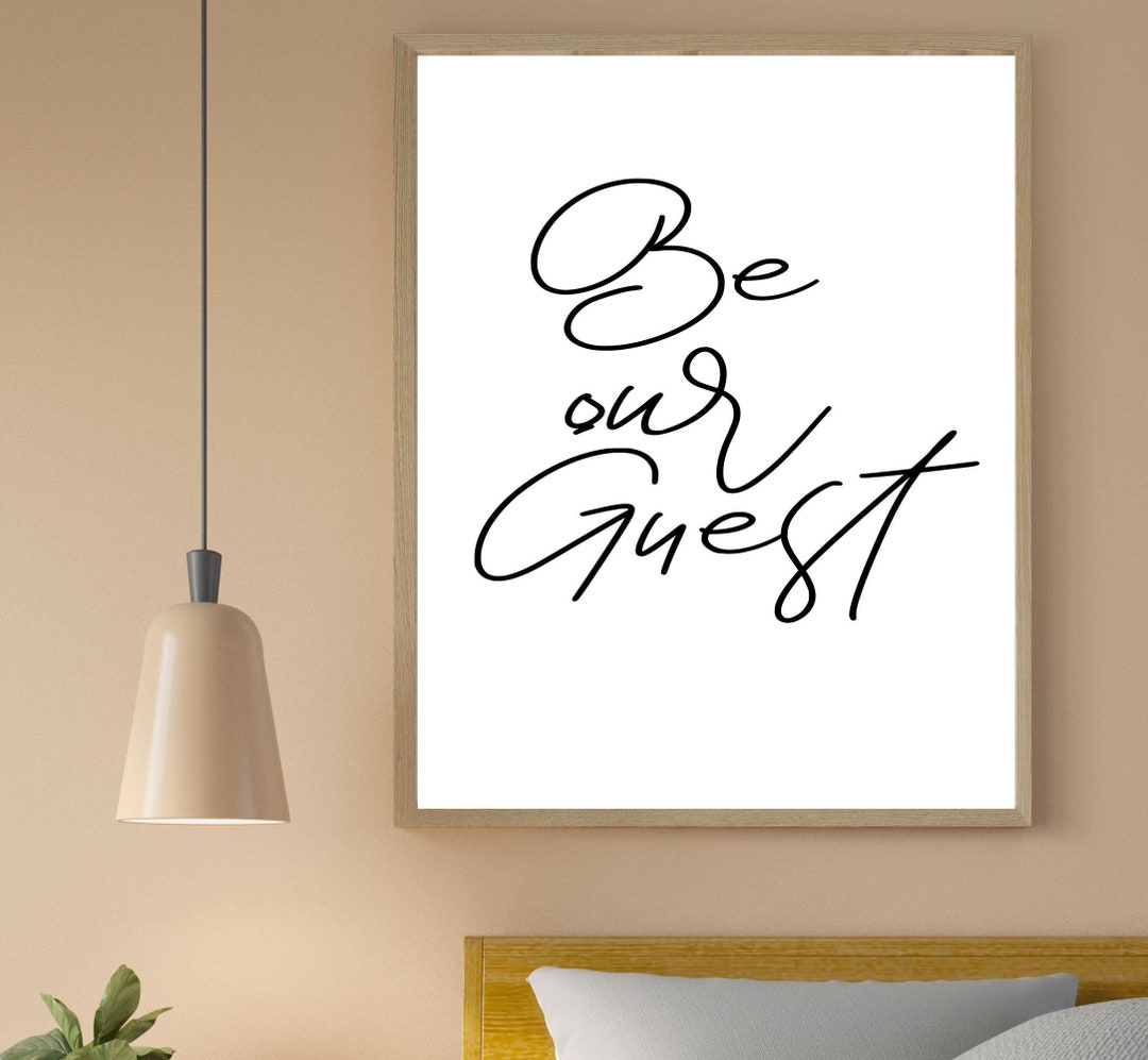 Be Our Guest Quote Print, Modern Minimalist Guest Room Decor (digital ...