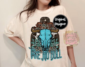 Do No Harm but Take No Bull PNG, Instant Download, Sublimation Graphics ...