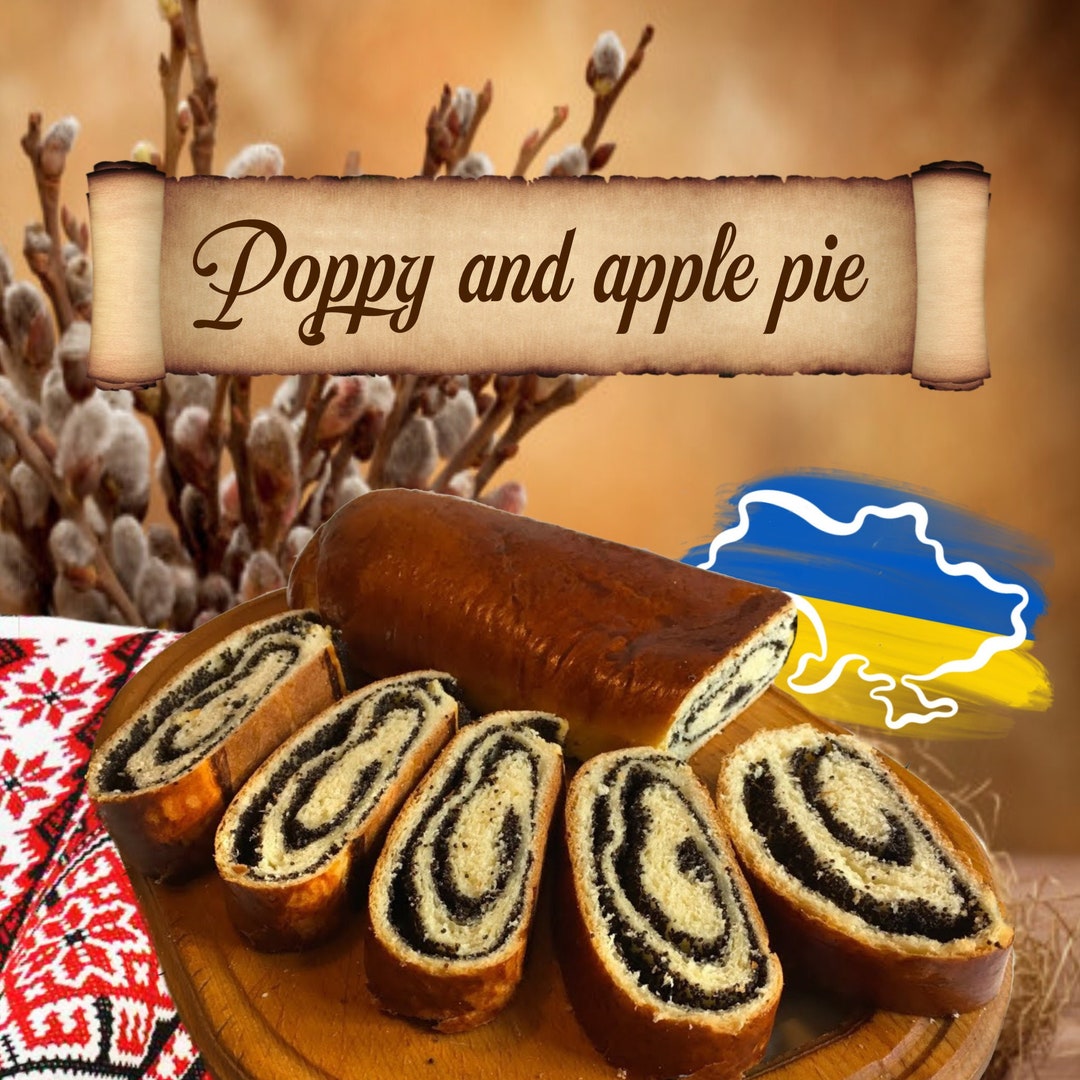 Ukrainian Recipe Ukrainian Poppy-seed Roll Apple Pie Authentic ...