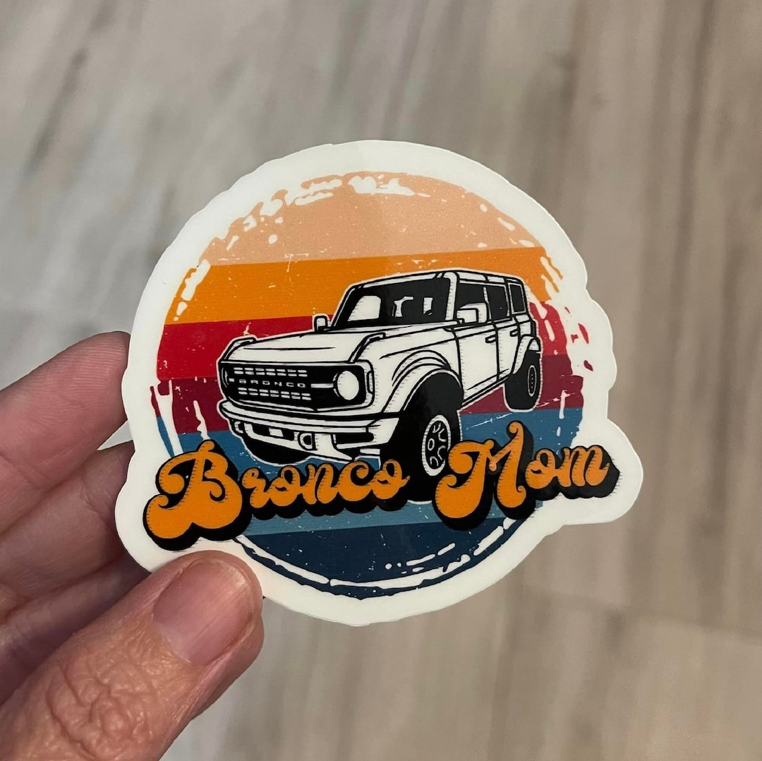 Retro Bronco Mom Sticker Bronco Die Cut Sticker Die Cut Vinyl Water ...