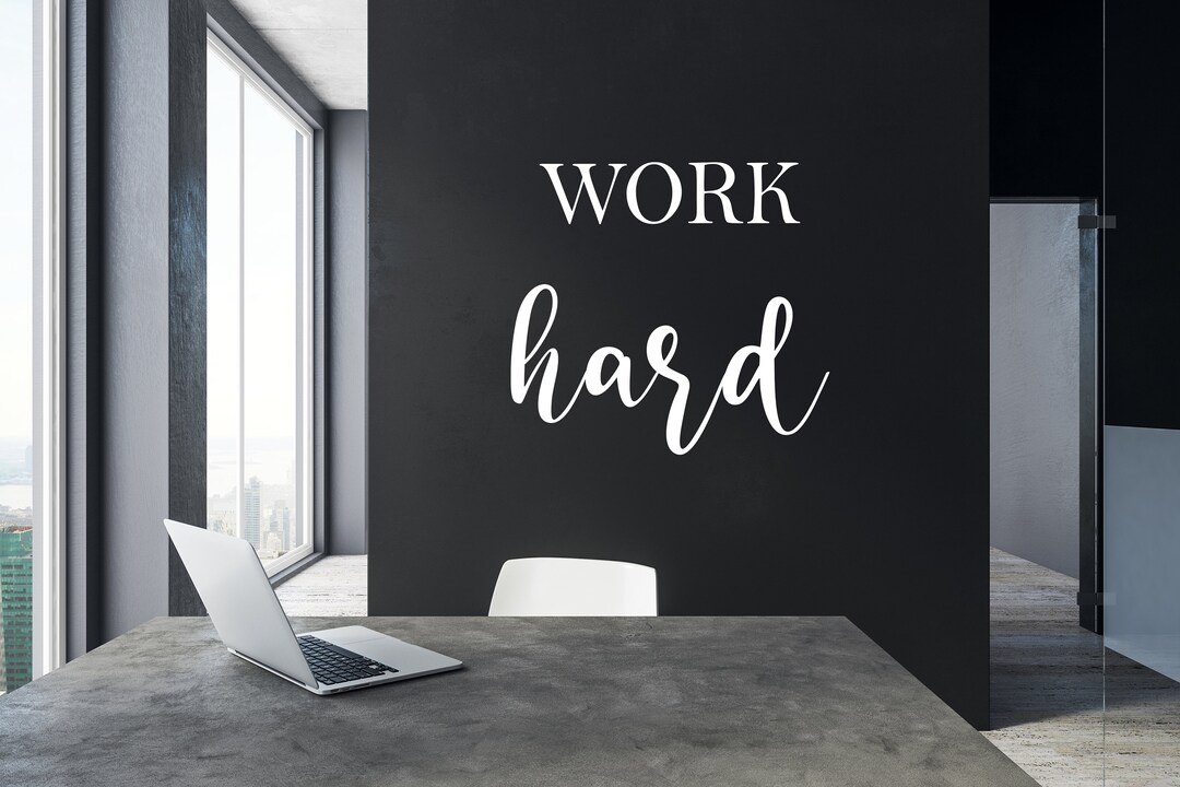 Work Hard Wall Decal ,office Wall Decal,office Wall Sticker,office Wall ...