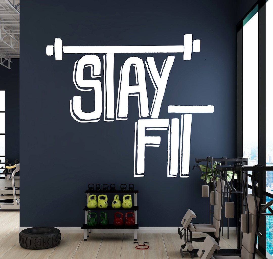 Stay Fit Wall Decal,gym Wall Decal,gym Wall Art,fitness Wall Quotes ...