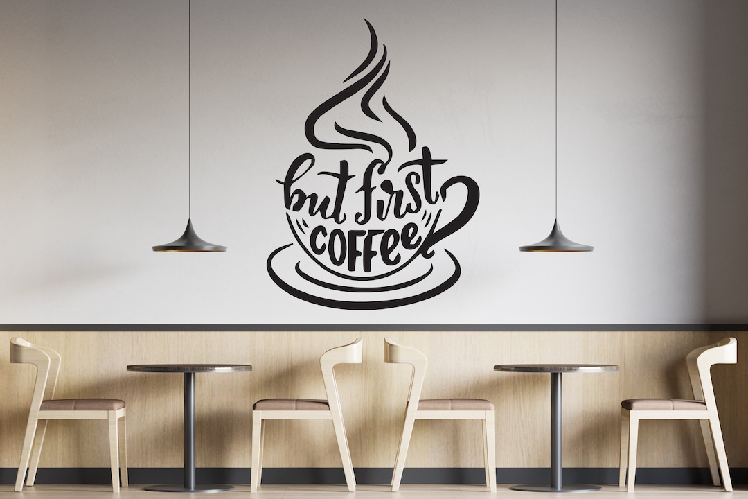 Coffee Wall Decal, Kitchen Decal, Dining Room Decal, Coffee Sticker ...