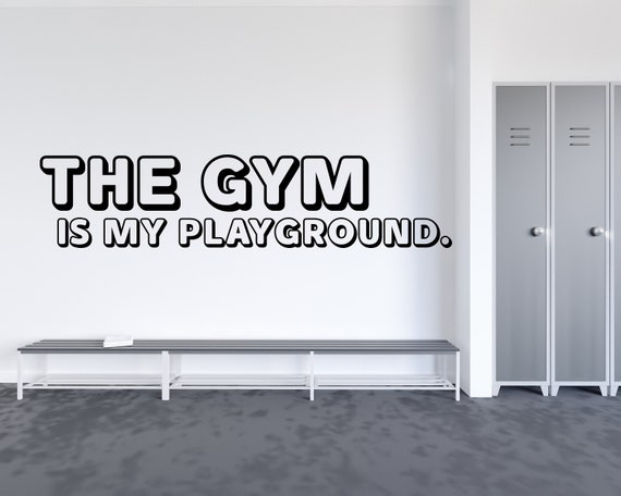 Fitness Quotes-the Gym is My Playground Workout Power Art - Etsy
