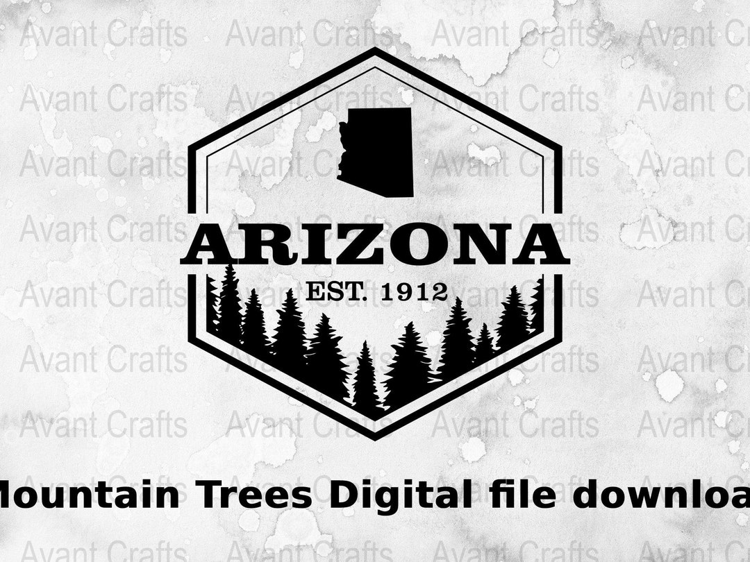 Arizona State Mountain Trees Digital File Download Svg, Png, Pdf - Etsy