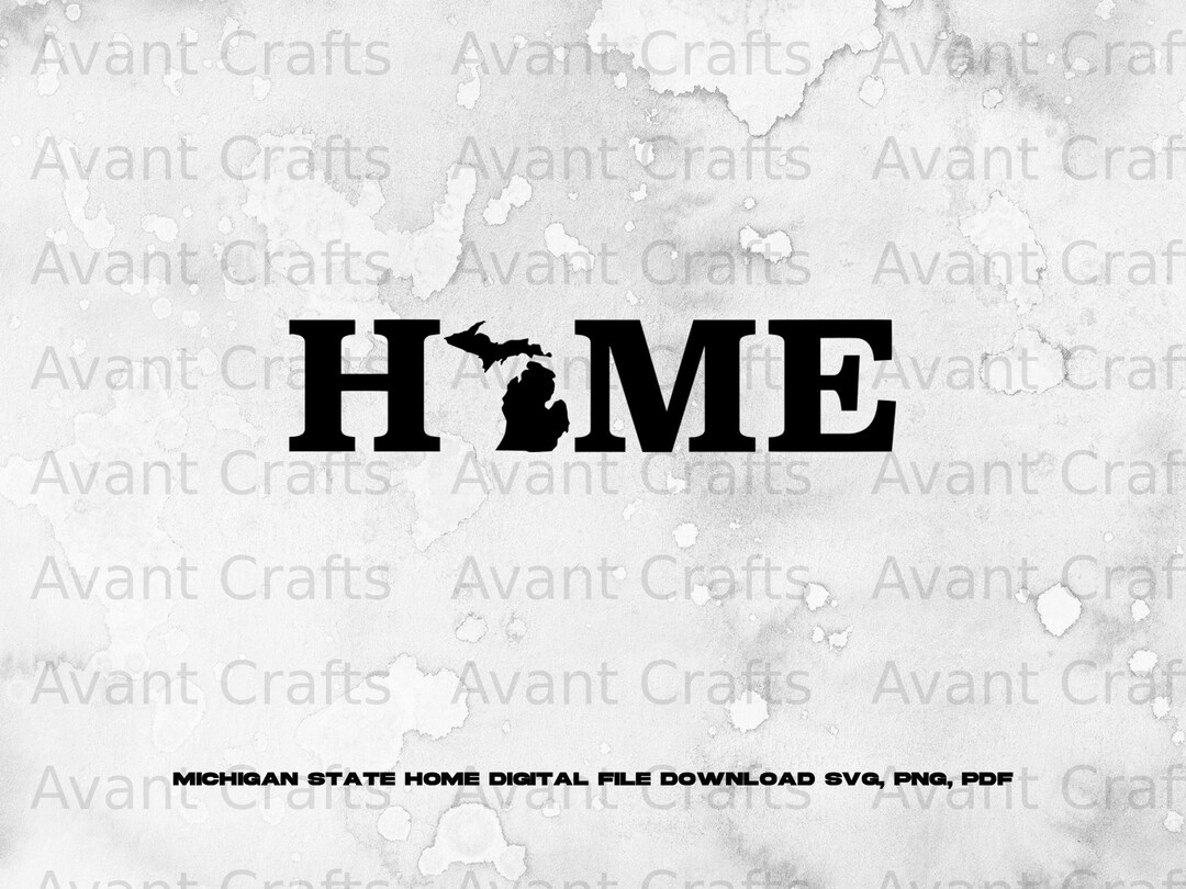 Michigan State Home Digital File Download Svg, Png, Pdf - Etsy