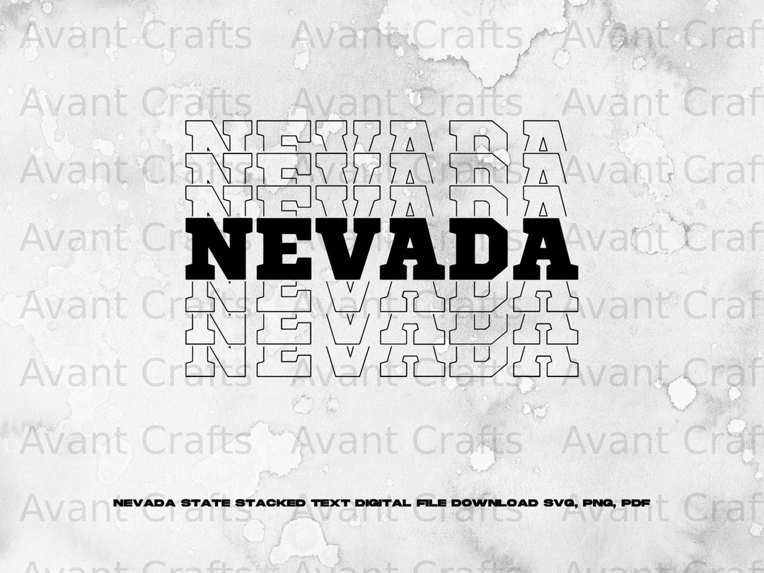 Nevada State Stacked Text Digital File Download Svg, Png, Pdf - Etsy