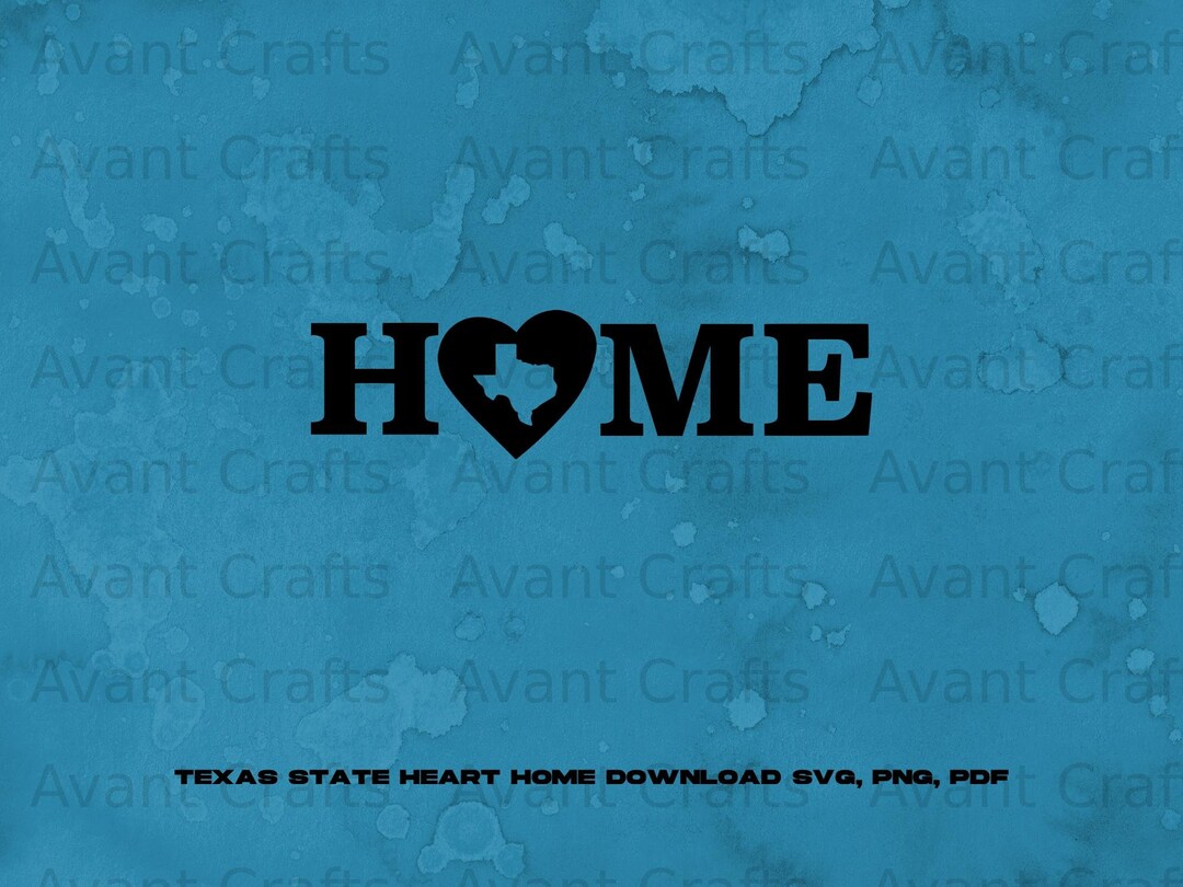 Texas State Heart Home Download Svg, Png, Pdf - Etsy