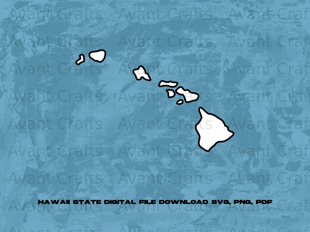 Hawaii State Digital File Download Svg, Png, Pdf - Etsy
