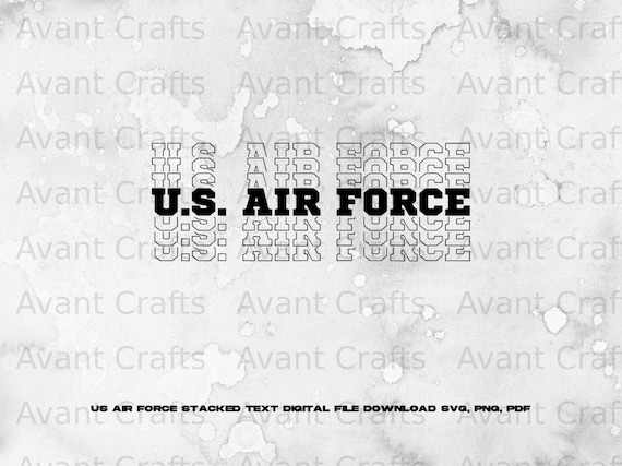 US Air Force Stacked Text Digital File Download Svg Png Pdf | Etsy