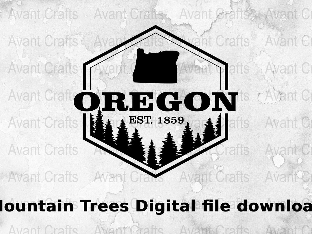 Oregon State Mountain Trees Digital File Download Svg, Png, Pdf - Etsy