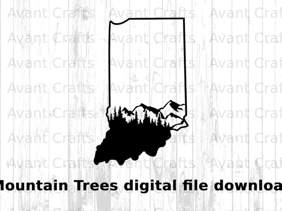 Indiana State Mountain Trees Digital File Download Svg, Png, Pdf - Etsy