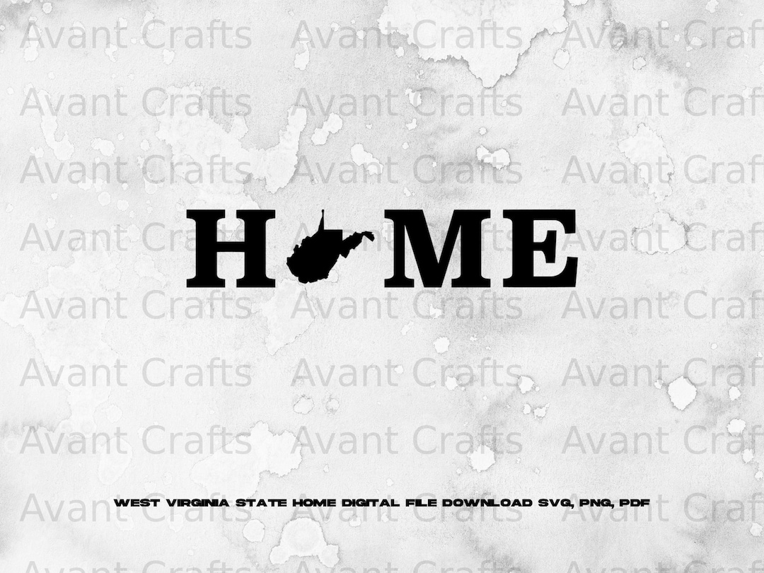 West Virginia State Home Digital File Download Svg, Png, Pdf - Etsy