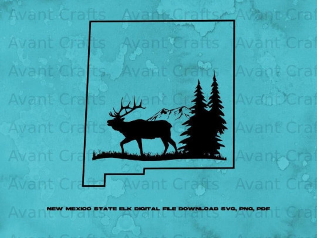 New Mexico State With Elk Digital File Download Svg, Png, Pdf - Etsy