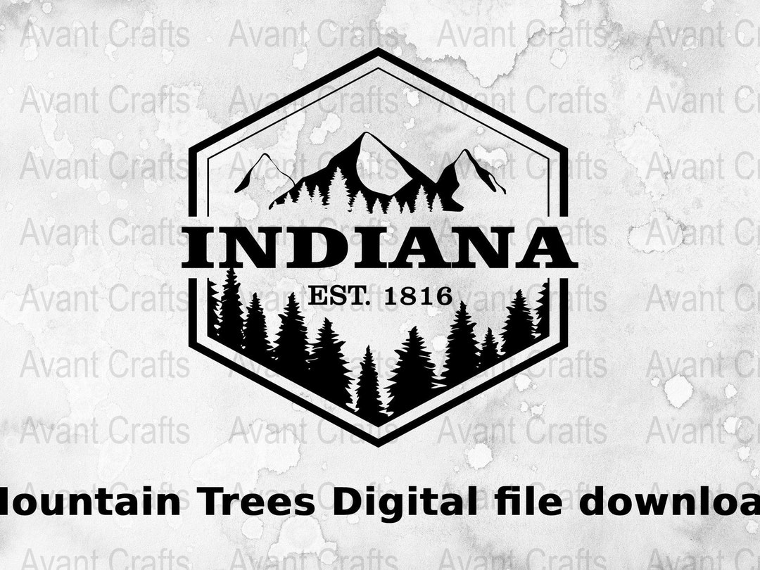 Indiana State Mountain Trees Digital File Download Svg, Png, Pdf - Etsy