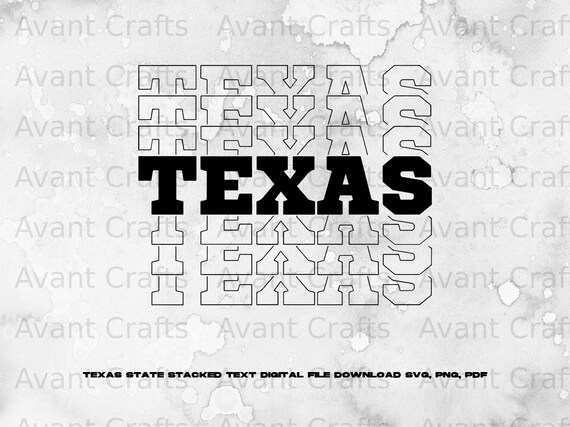 Texas State Stacked Text Digital File Download Svg Png Pdf - Etsy