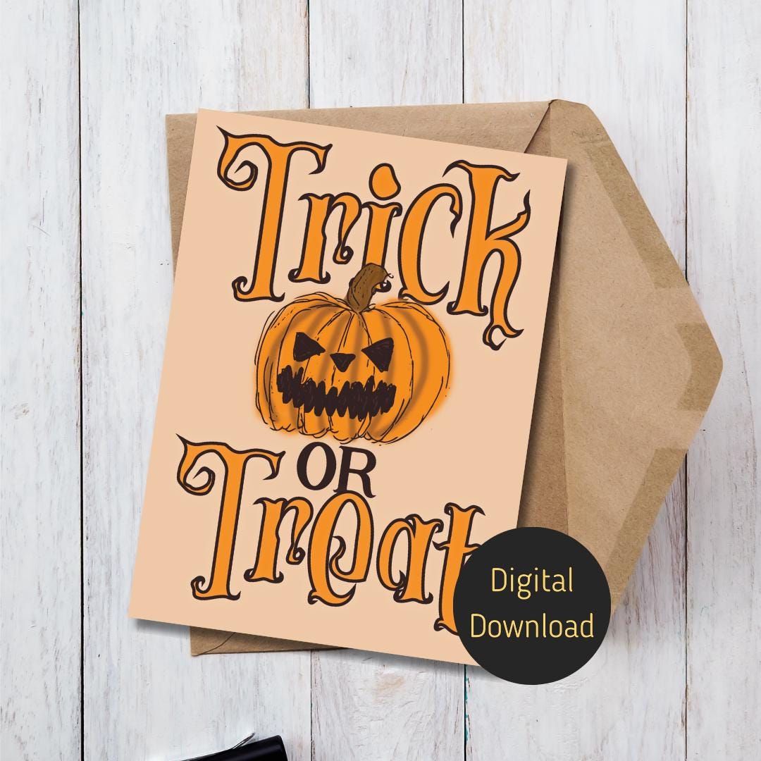 Trick or Treat Halloween Printable Card, 1 JPG and PDF, 5x7 Inches ...