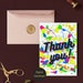 Thank You Neon Splatter Paint Card, 5x7 Inches, Instant Download, 1 JPG ...