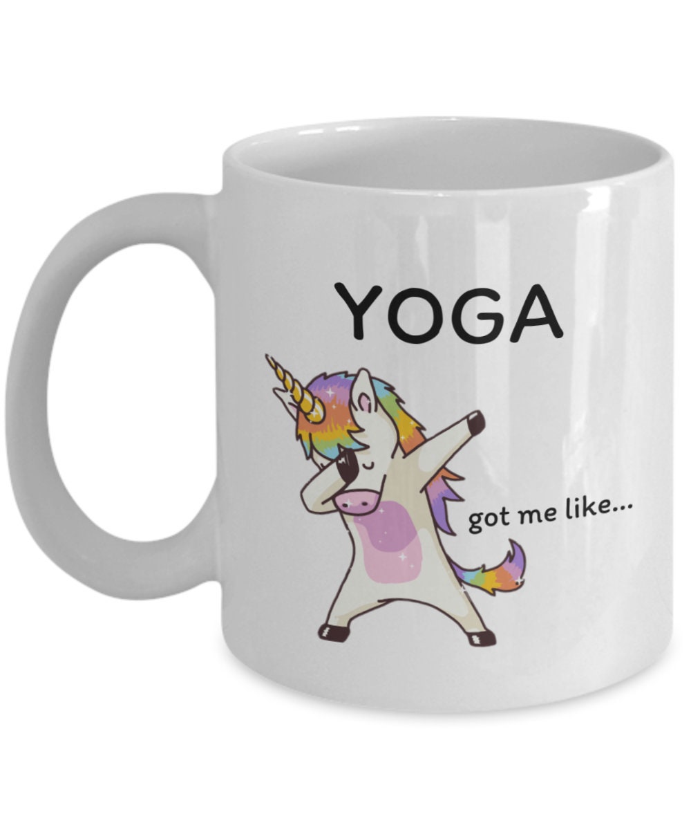 Yoga Coffee Mug, Yoga Tea Cup, Funny Unicorn Yoga Mug, Yoga Got Me Like ...