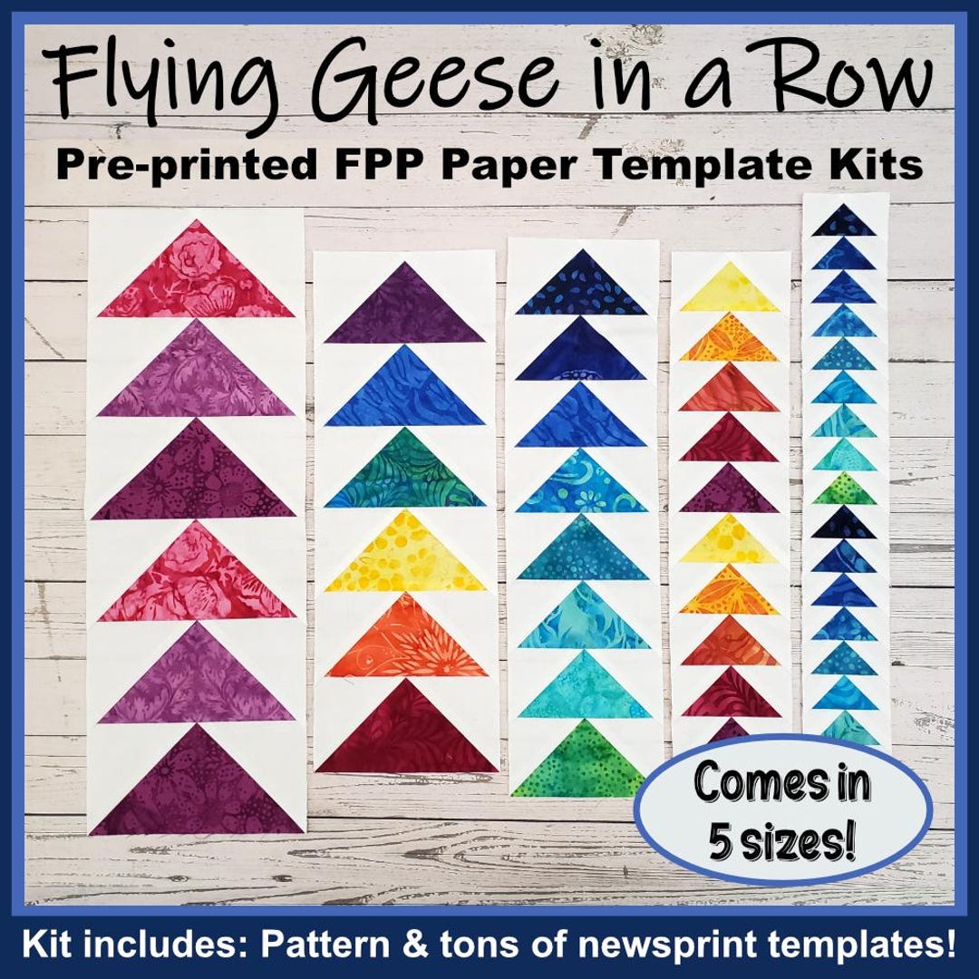 Flying Geese in a Row FPP Quilt Templates: Pre-printed on Newsprint (5 ...