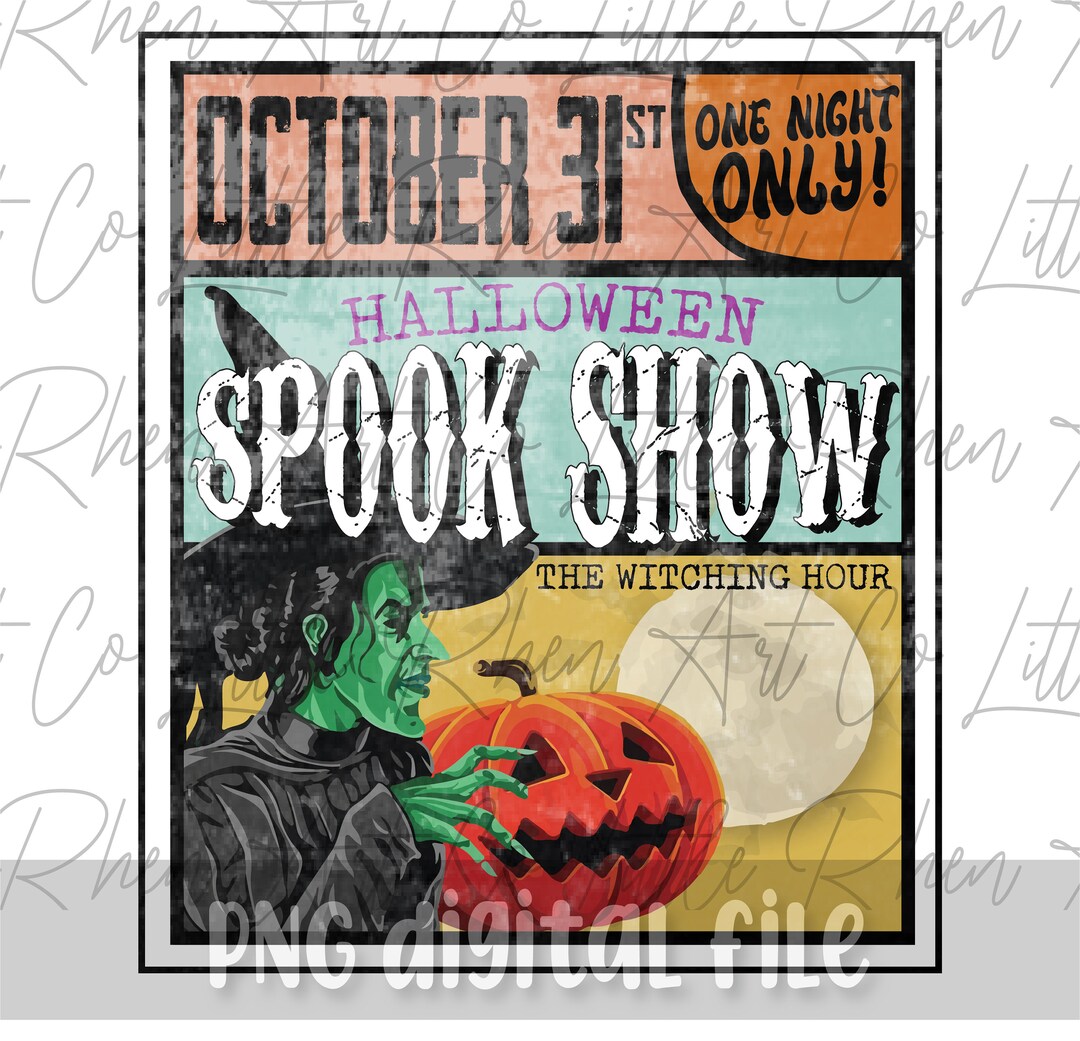 Halloween PNG - Spook Show Vintage Poster - Fall - Witchy Vibes- Spooky ...