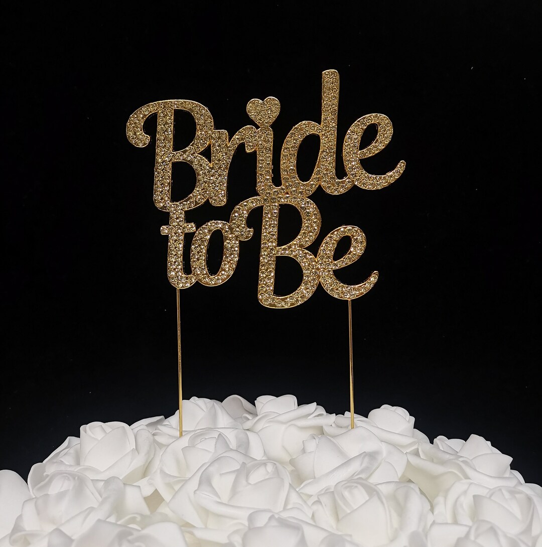 Bride to Be Rhinestone Cake Toppers - Bridal Shower Cake Topper ...
