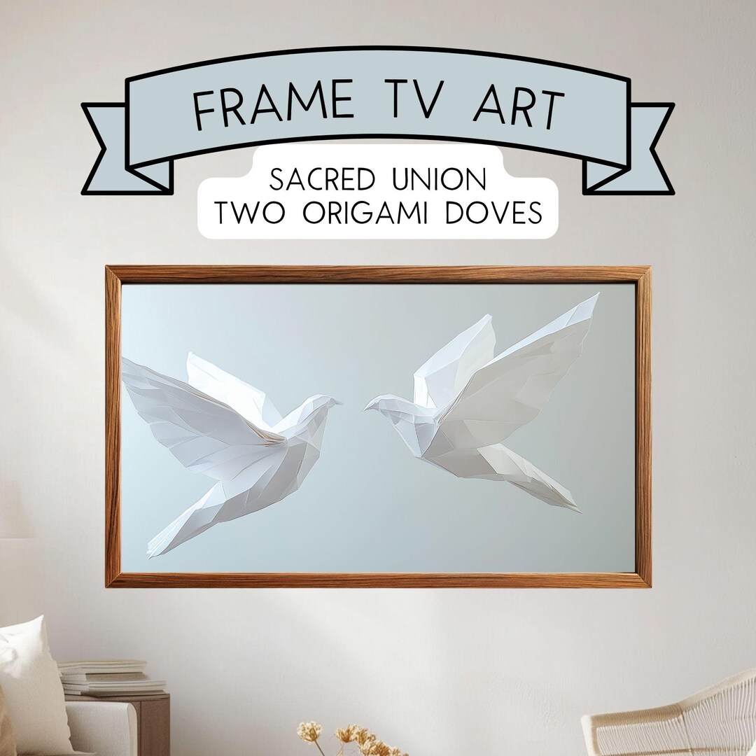 Frame TV Art Two Origami Doves Digital Download | Doves for Peace Love ...