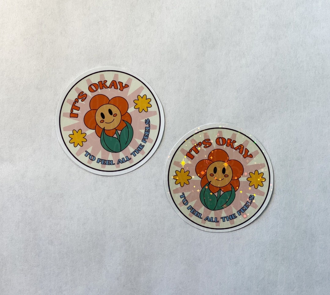 It's Okay to Feel All the Feels Sticker, Mental Health Sticker ...