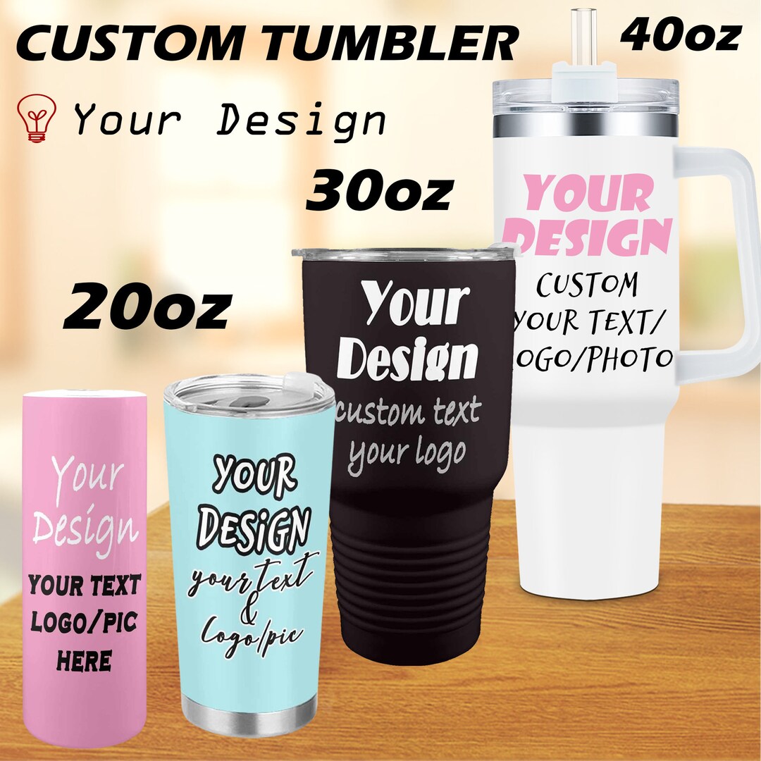 Design Your Own Custom Tumbler,personalize Your Own Tumbler,corporate ...