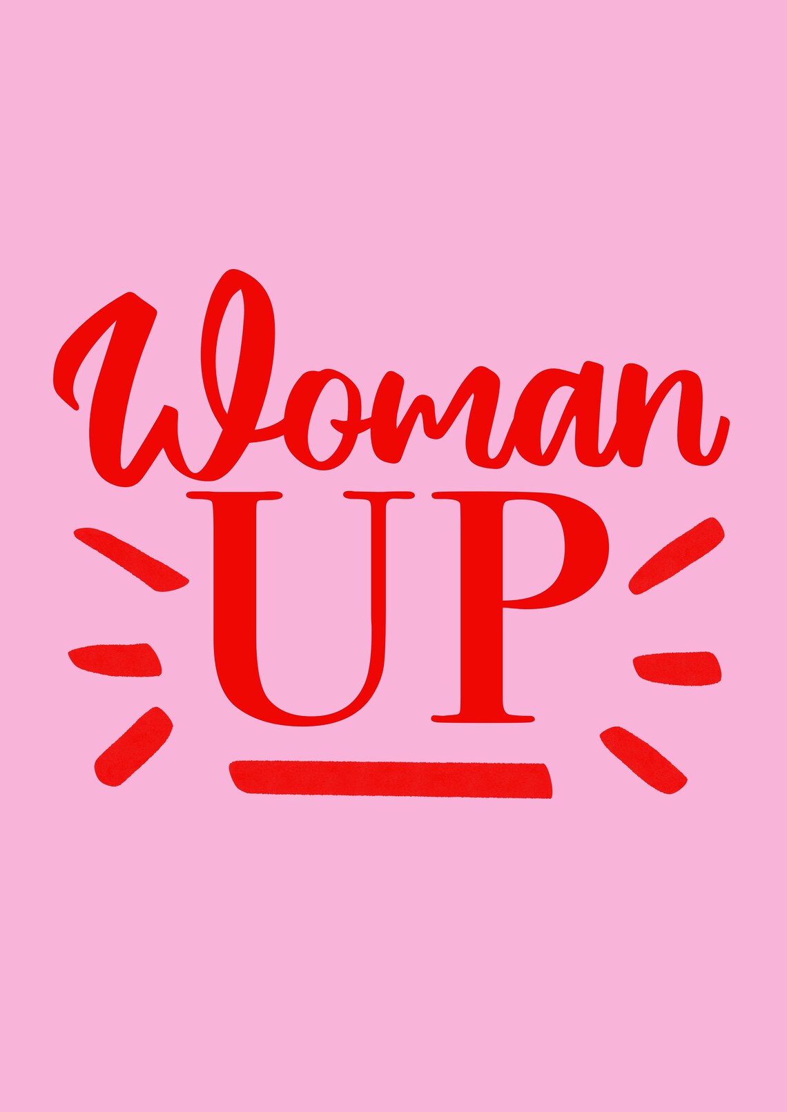 Woman up Print Female Empowerment Print Female Solidarity - Etsy UK