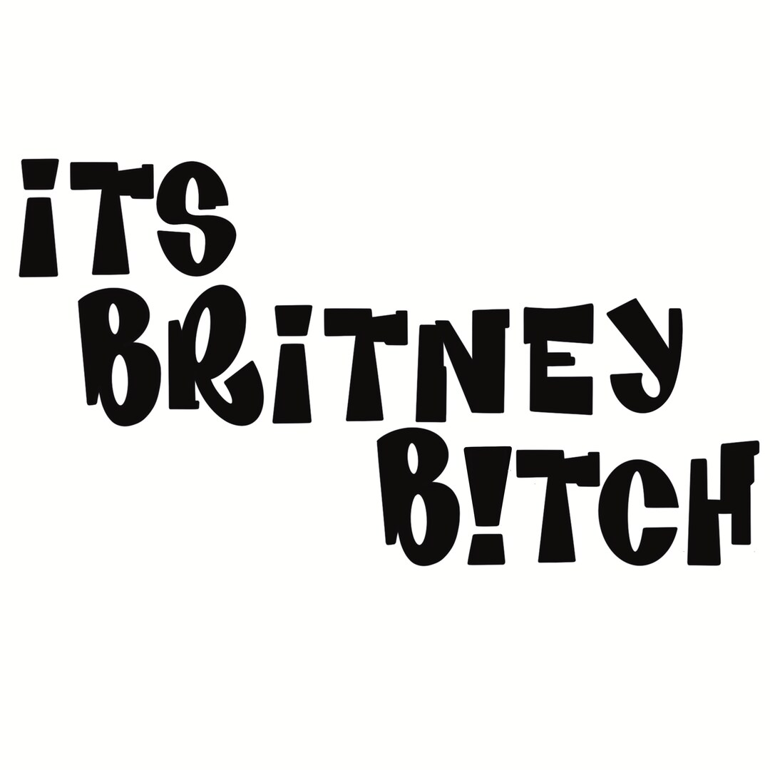 Its Britney B Bratz Style Hand Lettered SVG - Etsy