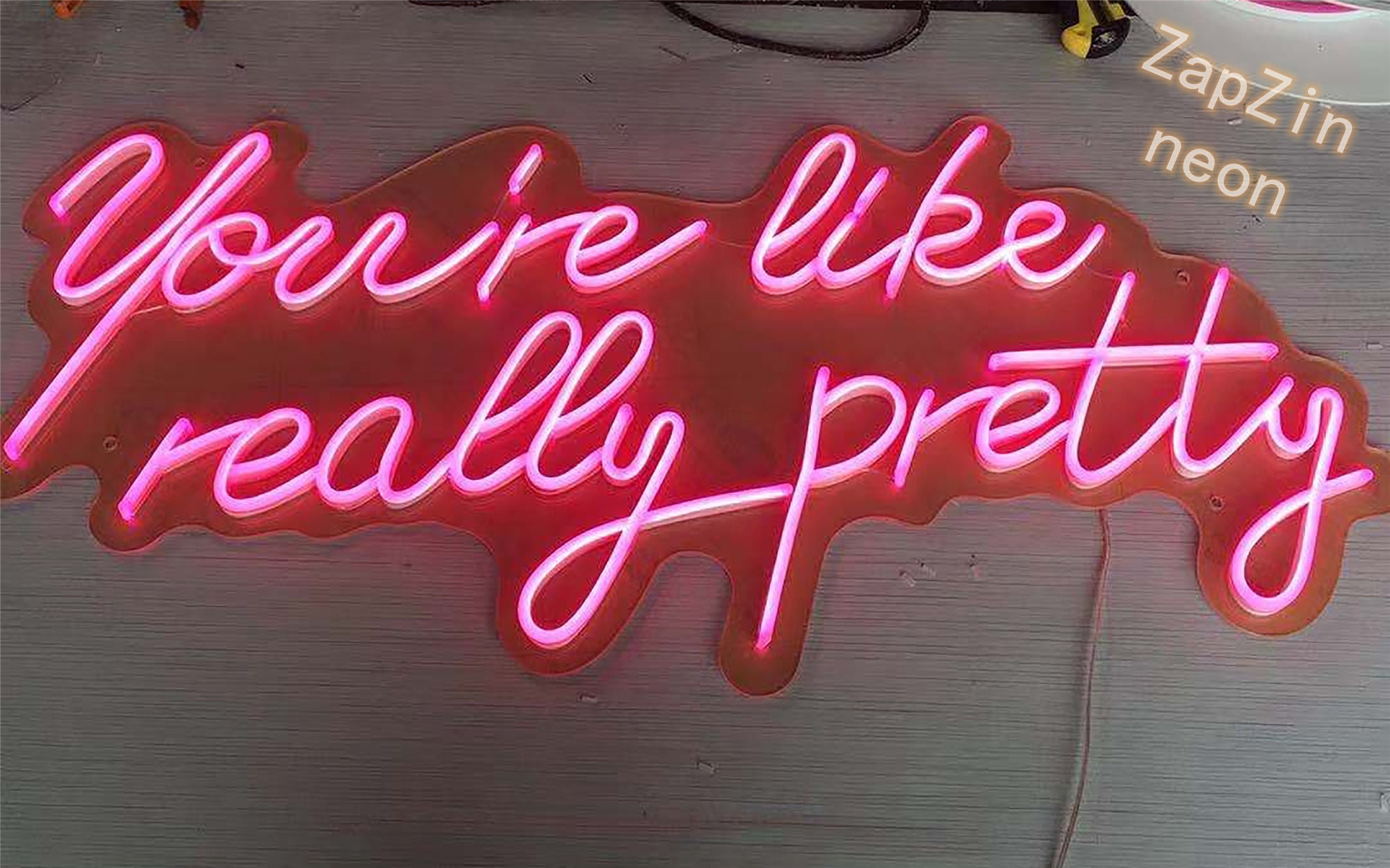You're Like Really Pretty Neon Sign Led Light Custom Neon - Etsy