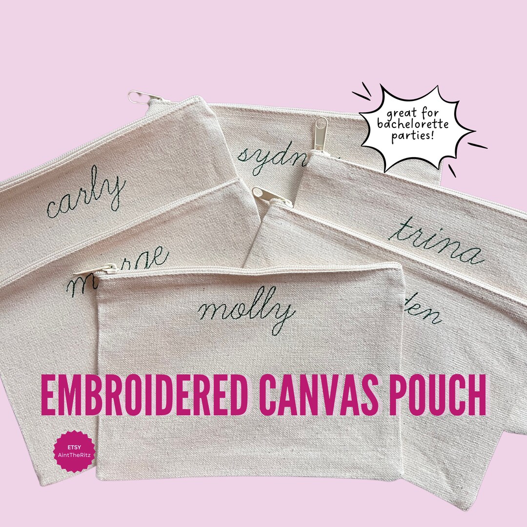 Personalized Embroidered Pouch | Custom Canvas Zipper Bag | Bachelorette Gift | Party Favor ...