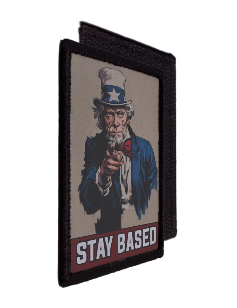 Stay Based True Propaganda Poster Uncle Sam Patch - Etsy