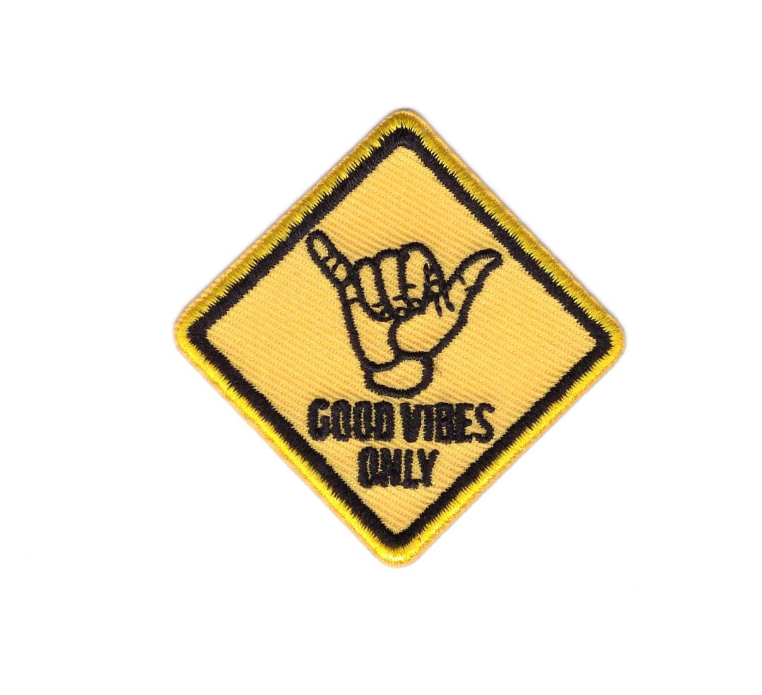 Good Vibes Only Shaka Hang Loose Patch - Etsy