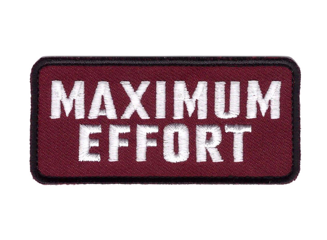 Maximum Effort Motivational Patch - Etsy