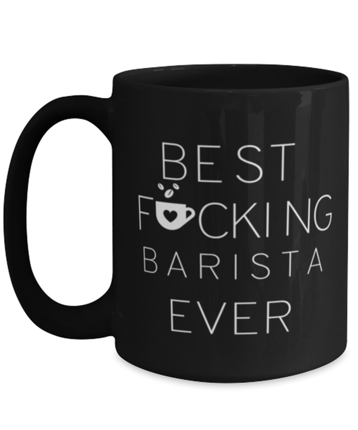Barista Funny Coffee Mug Best Fucking Barista Ever Cup Black Etsy
