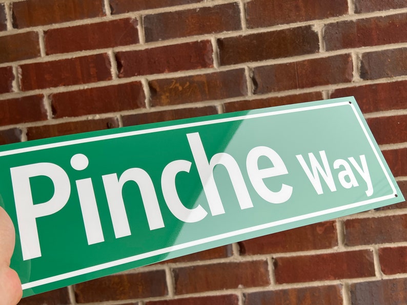 Pinche Way Funny Road Sign for You Man Cave or Garage - Etsy