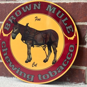 Brown Mule Chewing Tobacco Heavy Steel Vintage Style Metal Sign - Etsy
