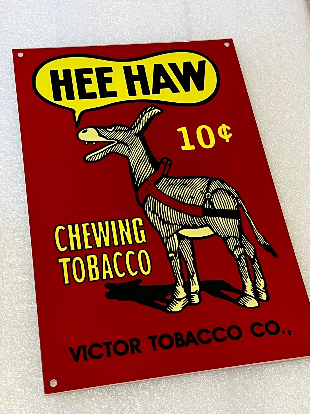 Hee Haw Chewing Tobacco Steel Vintage Style Metal Sign - Etsy