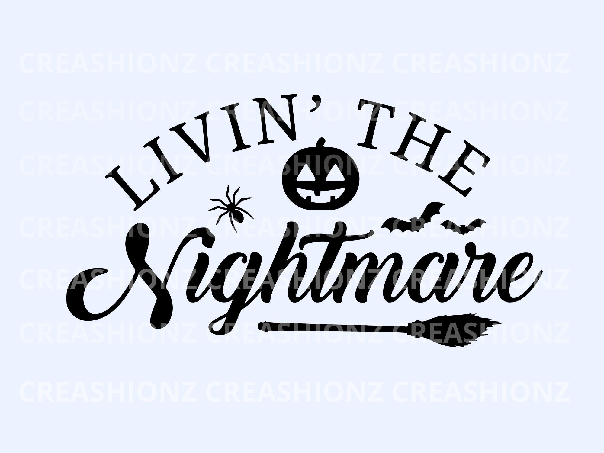 Living the Nightmare SVG Funny Halloween Digital Download - Etsy