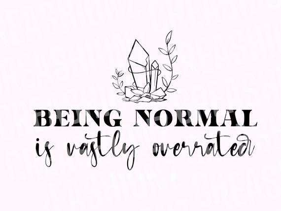 Being Normal is Vastly Overrated SVG Halloweentown PNG - Etsy Schweiz