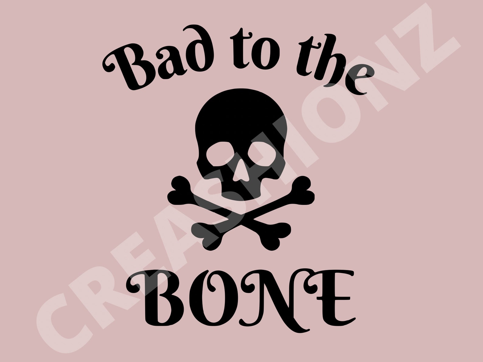 Bad to the Bone Skeleton Skull Crossbones SVG Digital File | Etsy